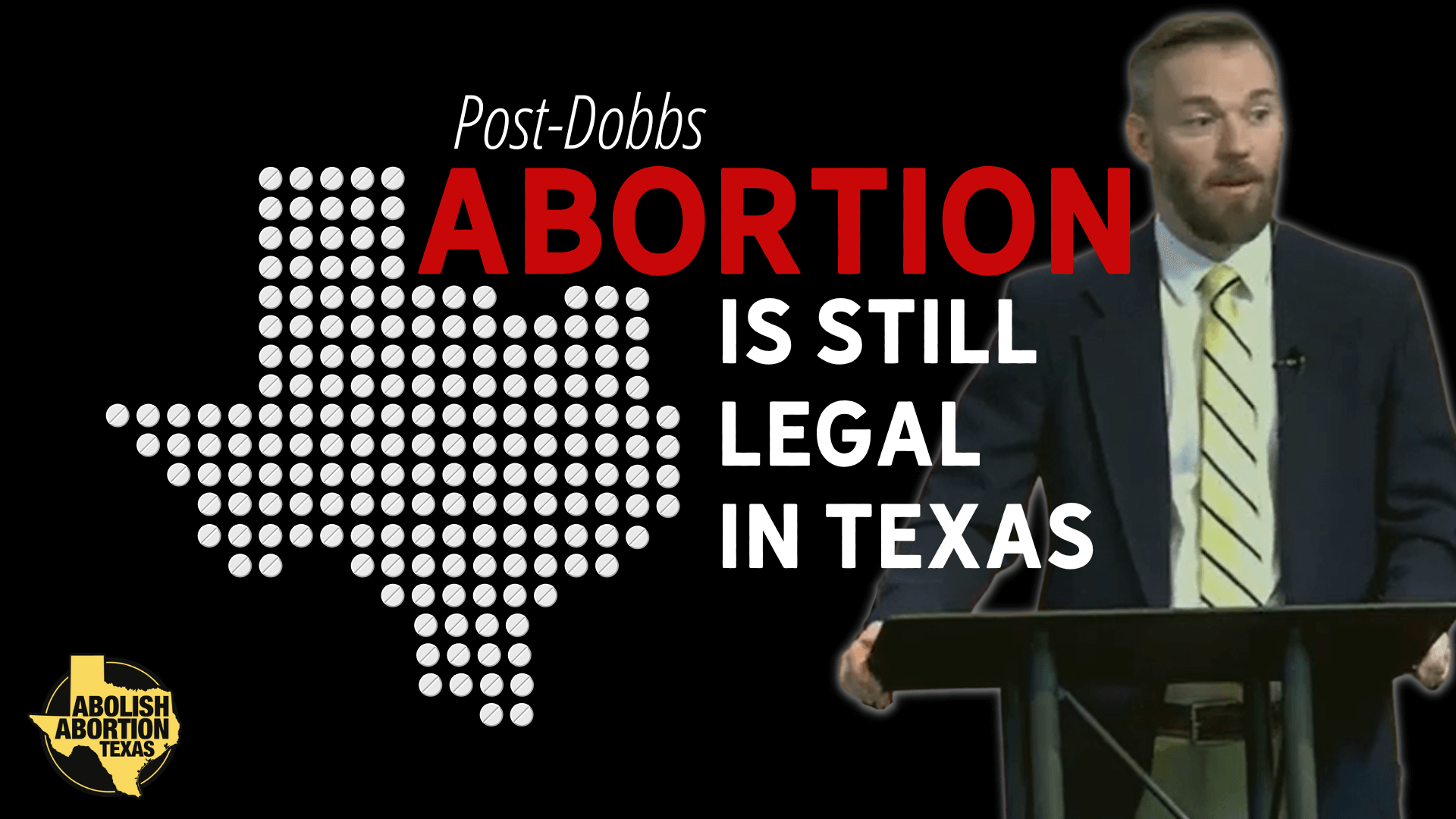 Abortion is still LEGAL (and happening) in Texas | Abolish Abortion Texas
